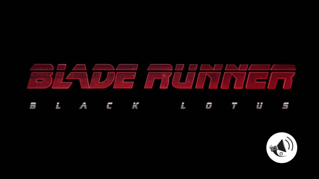 Blade Runner: Black Lotus muestra su primer trailer - Alerta Geek