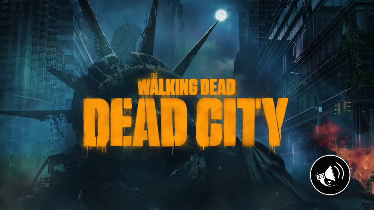 The Walking Dead: Dead City muestra su primer tráiler - Alerta Geek